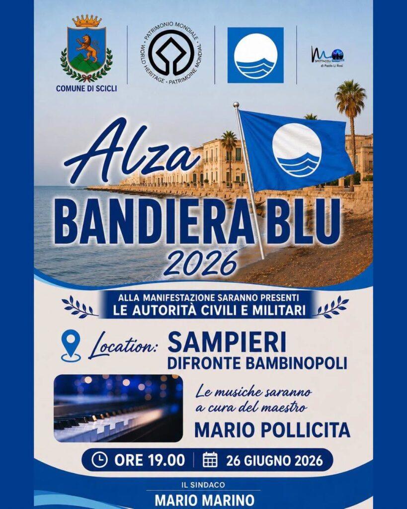 Cerimonia di alzabandiera della Bandiera Blu a Sampieri il 26 giugno ...